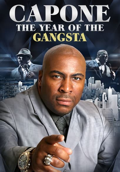 Watch Capone: The Year of the Gangsta (2016) - Free Movies | Tubi