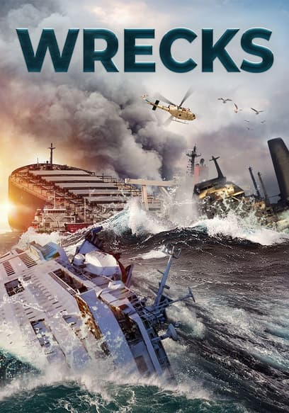 Watch Wrecks S01:E02 - MT Haven - Free TV Shows | Tubi