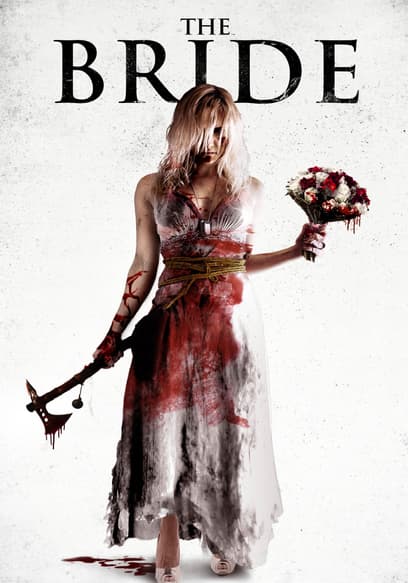 Watch The Bride (2013) - Free Movies | Tubi