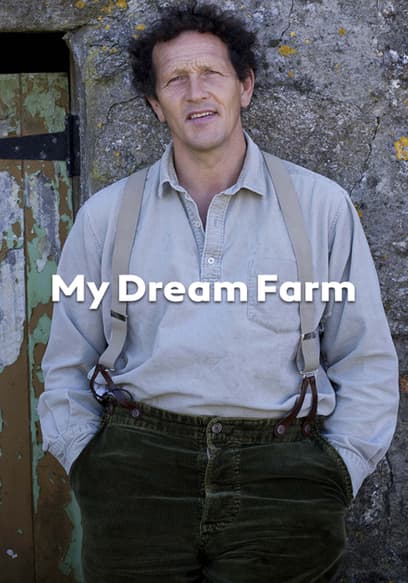 Watch My Dream Farm S01:E03 - Karon & Simon - Free TV Shows | Tubi