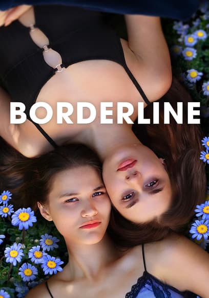 Watch Borderline (2023) - Free Movies | Tubi