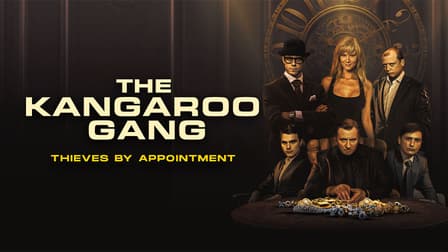 Watch The Kangaroo Gang: Thieves by Appointment - Free TV Shows | Tubi