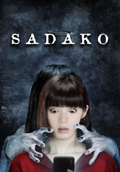 Watch Sadako (2019) - Free Movies | Tubi