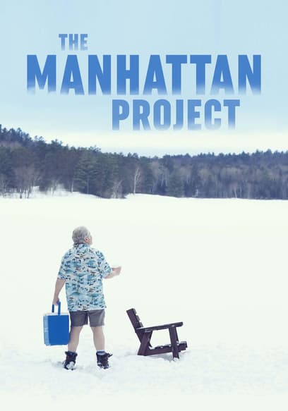 Watch The Manhattan Project (2022) - Free Movies | Tubi