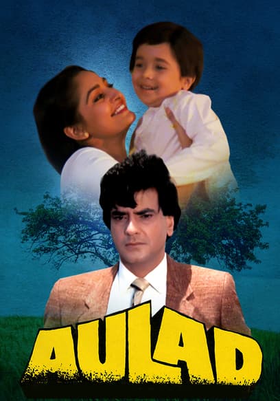 Watch Aulad (1987) - Free Movies | Tubi