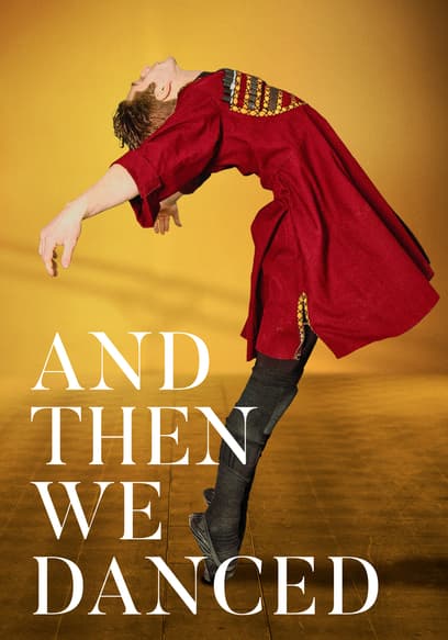 Watch And Then We Danced (2019) - Free Movies | Tubi