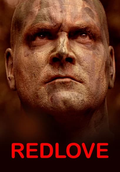 Watch Redlove (2008) - Free Movies | Tubi
