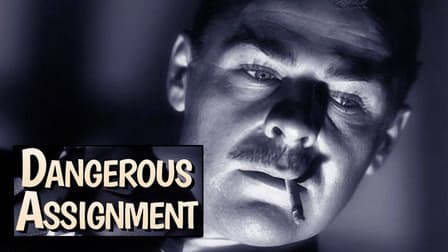 Watch Dangerous Assignment - Free TV Shows | Tubi