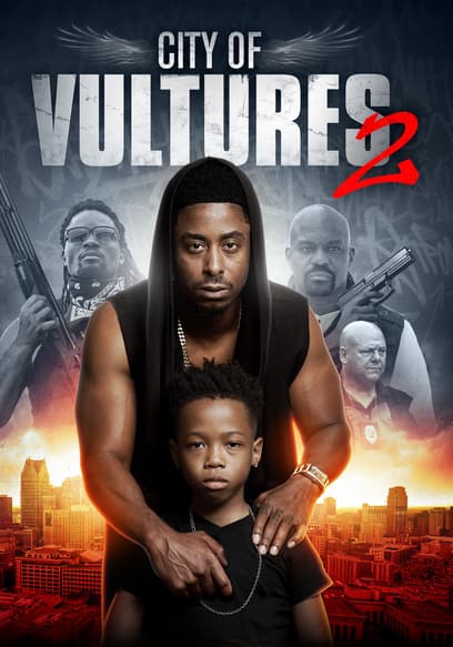 Watch City of Vultures 2 (2022) - Free Movies | Tubi