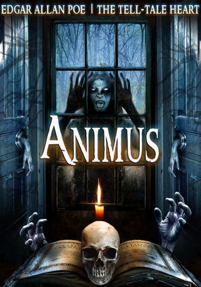 Watch Animus: The Tell-Tale Heart (2016) - Free Movies | Tubi