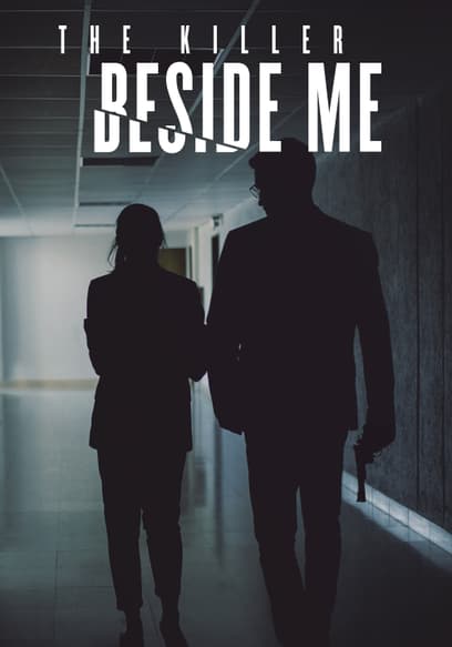 Watch The Killer Beside Me - Free TV Shows | Tubi
