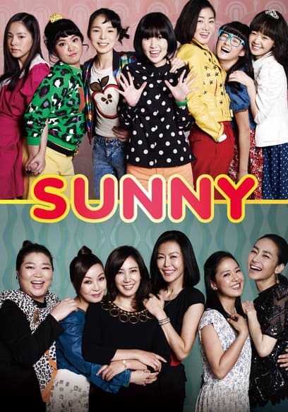 Watch Sunny (2011) - Free Movies | Tubi