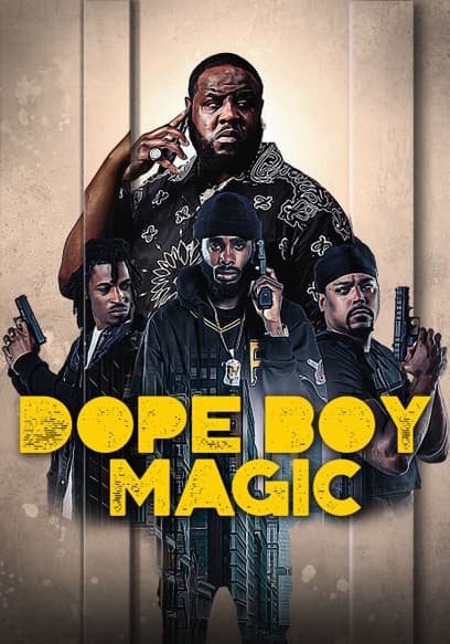 Watch Dope Boy Magic (2023) - Free Movies | Tubi
