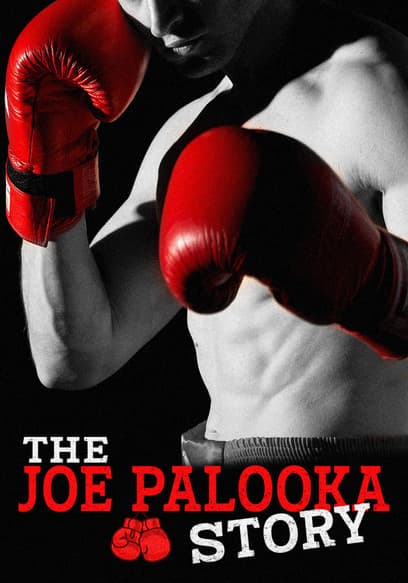Watch The Joe Palooka Story - Free TV Shows | Tubi
