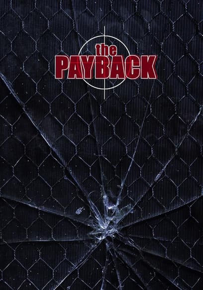 Watch The Payback (2006) - Free Movies | Tubi