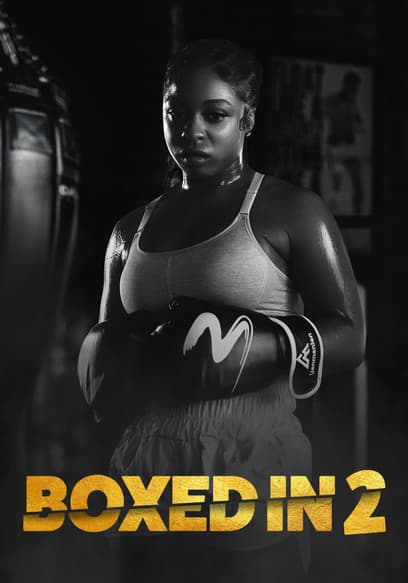 Watch Boxed In 2 (2023) - Free Movies | Tubi