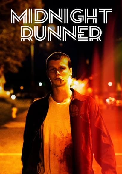 Watch Midnight Runner (2017) - Free Movies | Tubi