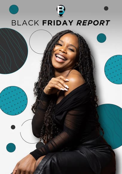 Watch Black Friday Report - Free TV Shows | Tubi