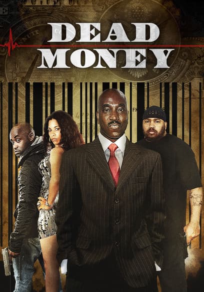 Watch Dead Money (2012) - Free Movies | Tubi