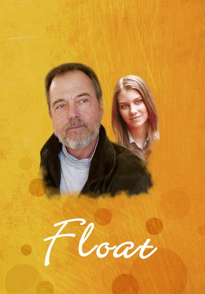 Watch Float (2008) - Free Movies | Tubi