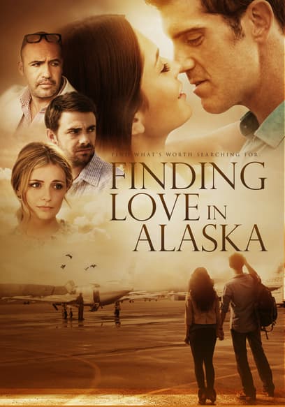 Watch Finding Love in Alaska (2017) - Free Movies | Tubi