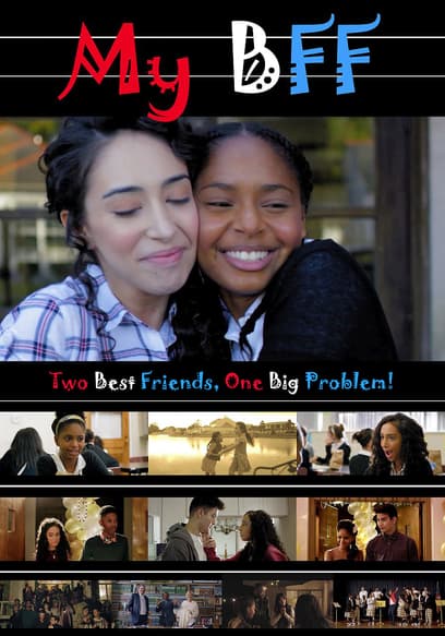 Watch My B.F.F. (2016) - Free Movies | Tubi