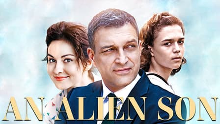 Watch An Alien Son - Free TV Shows | Tubi