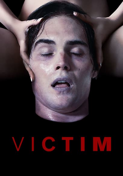 Watch Victim (2010) - Free Movies | Tubi