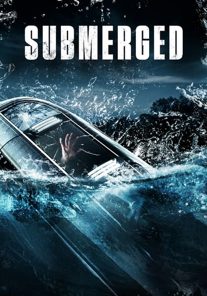 Watch Submerged (2016) - Free Movies | Tubi