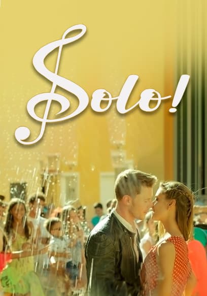 Watch Solo! (2018) - Free Movies | Tubi