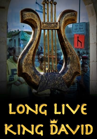 Watch Long Live King David (2020) - Free Movies | Tubi