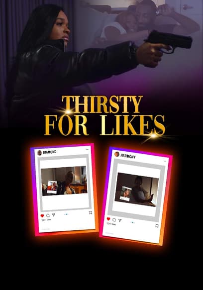 Watch Thirsty for Likes (2024) - Free Movies | Tubi