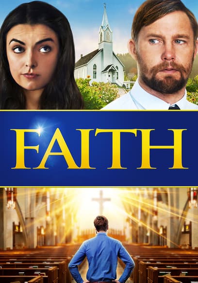 Watch Faith (2019) - Free Movies | Tubi