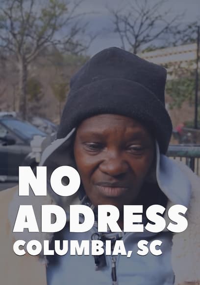 Watch No Address: Columbia, SC (2020) - Free Movies | Tubi