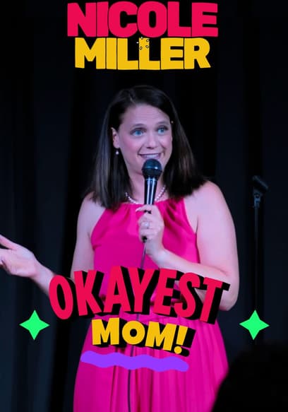 Watch Nicole Miller: Okayest Mom! (2024) - Free Movies | Tubi