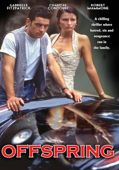 Watch Offspring (1996) - Free Movies | Tubi