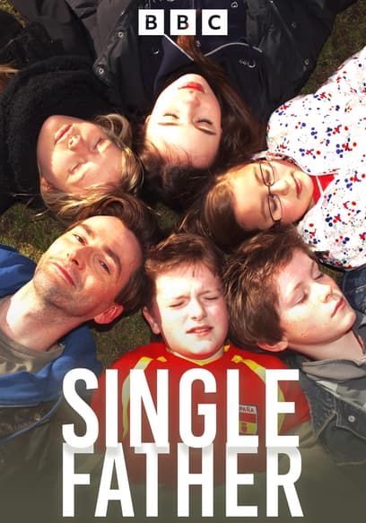 Watch Single Father - Free TV Shows | Tubi