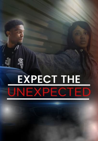 Watch Expect the Unexpected (2024) - Free Movies | Tubi