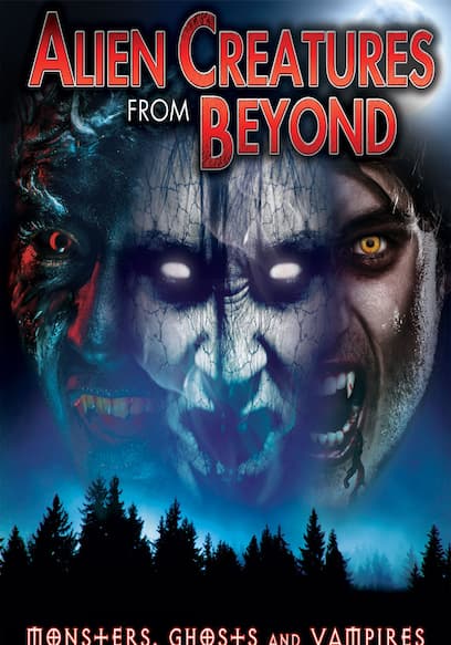 Watch Alien Creatures From Beyond (2013) - Free Movies | Tubi