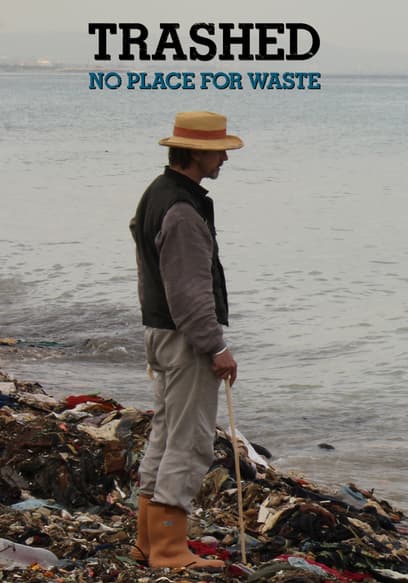 Watch Trashed (2012) - Free Movies | Tubi