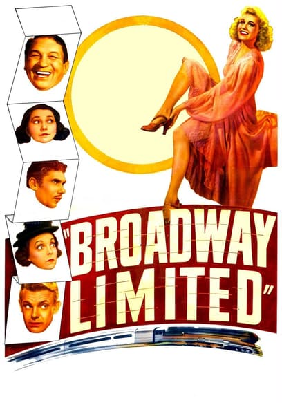 Watch Broadway Limited (1941) - Free Movies | Tubi