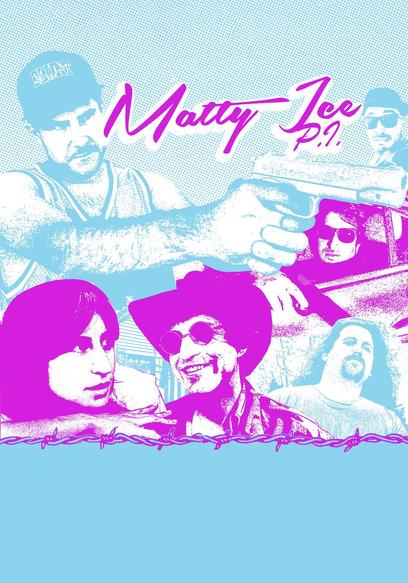 Watch Matty Ice, P.I. (2023) - Free Movies | Tubi