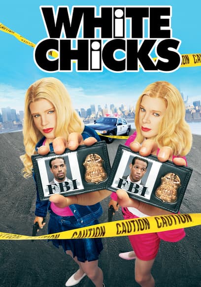 Watch White Chicks (2004) - Free Movies | Tubi