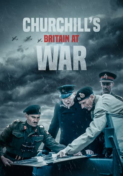 Watch Churchill's Britain at War (2023) - Free Movies | Tubi