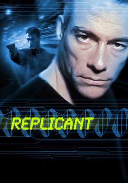 Watch Replicant (2001) - Free Movies | Tubi