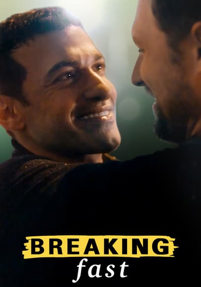 Watch Breaking Fast (2021) - Free Movies | Tubi