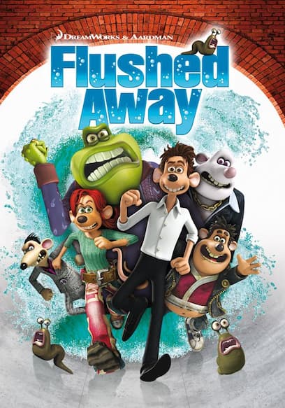 Watch Flushed Away (2006) - Free Movies | Tubi