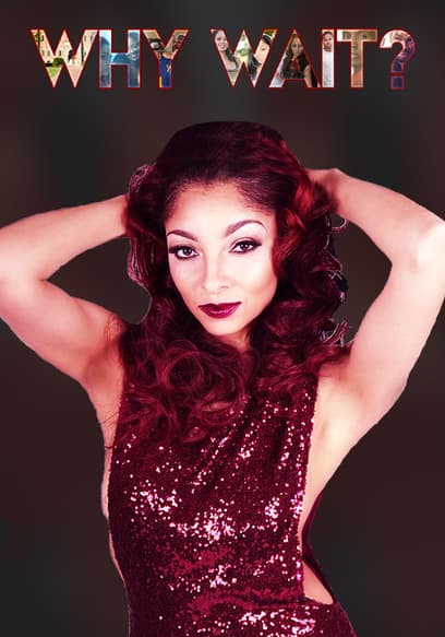 Watch Why Wait (2022) - Free Movies | Tubi