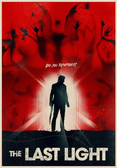 Watch The Last Light (2014) - Free Movies | Tubi