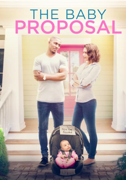 Watch The Baby Proposal (2019) - Free Movies | Tubi